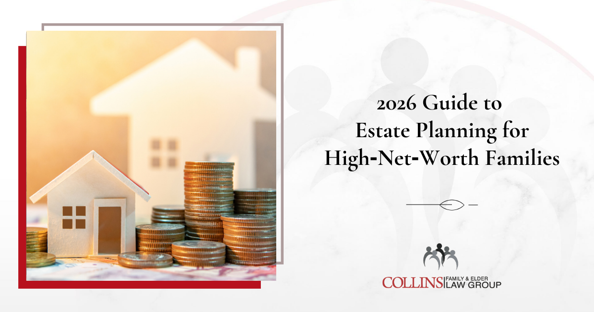 2026 Guide to Estate Planning for High‑Net‑Worth Families