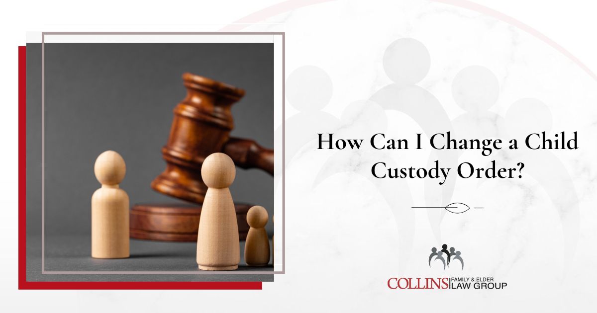 How Can I Change a Child Custody Order?